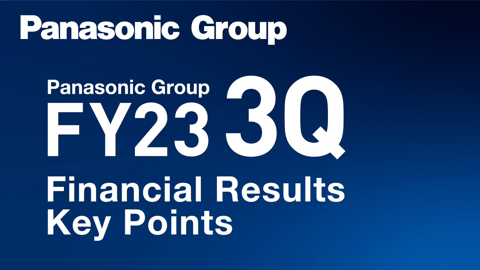 Note: Panasonic Group Q3 FY2023 Financial Results Key Points ...